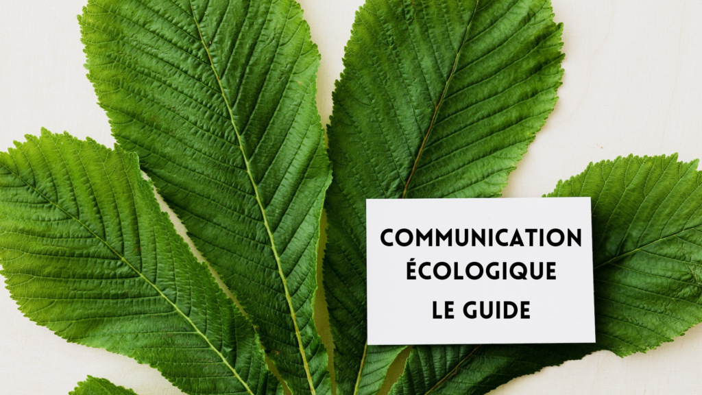 Communication écologique : 5 clés à connaître